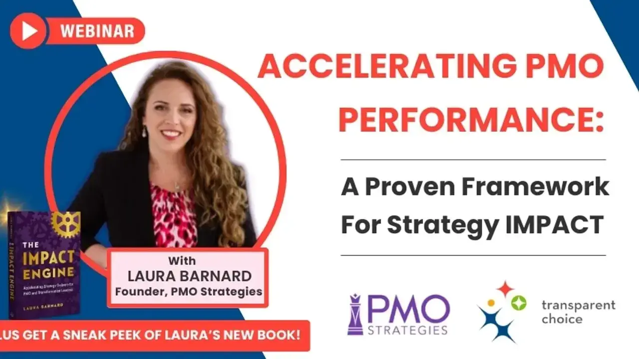 Accelerating PMO Performance: A Proven Framework for Strategy | Webinar
